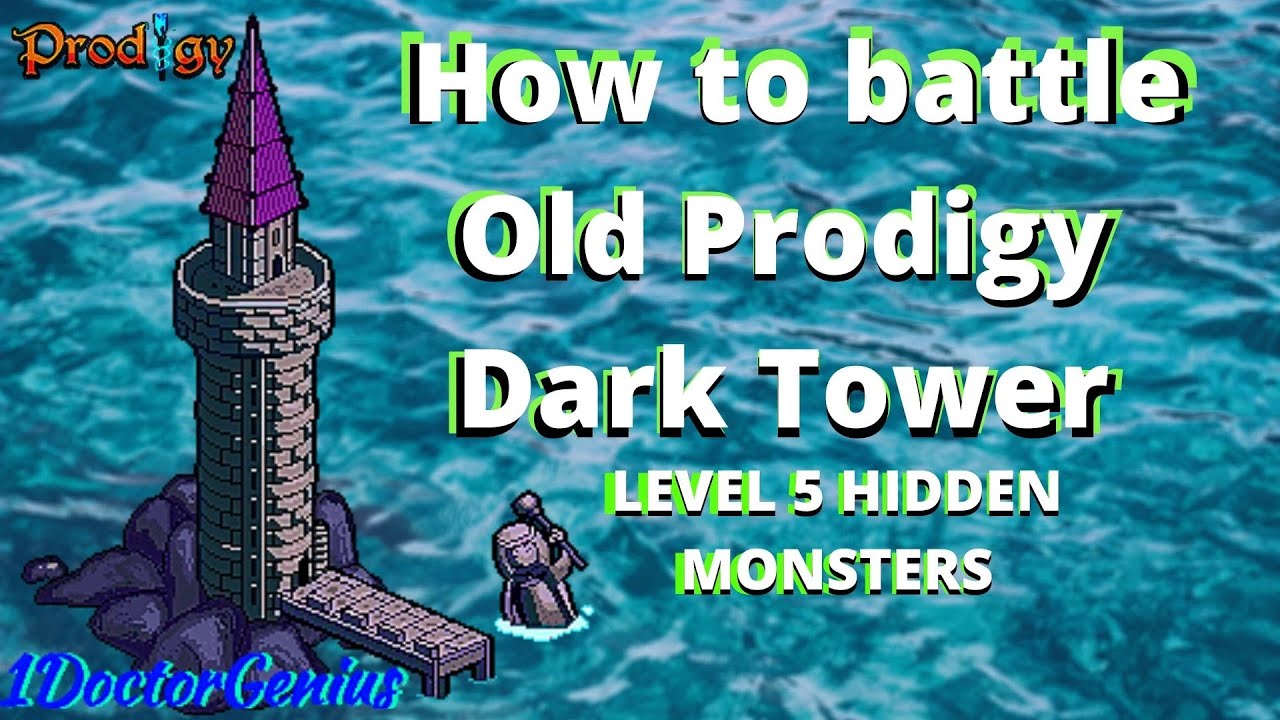 OLD PRODIGY LINK : How to play OLD PRODIGY DARK TOWER BATTLE: DANGEROUS ...