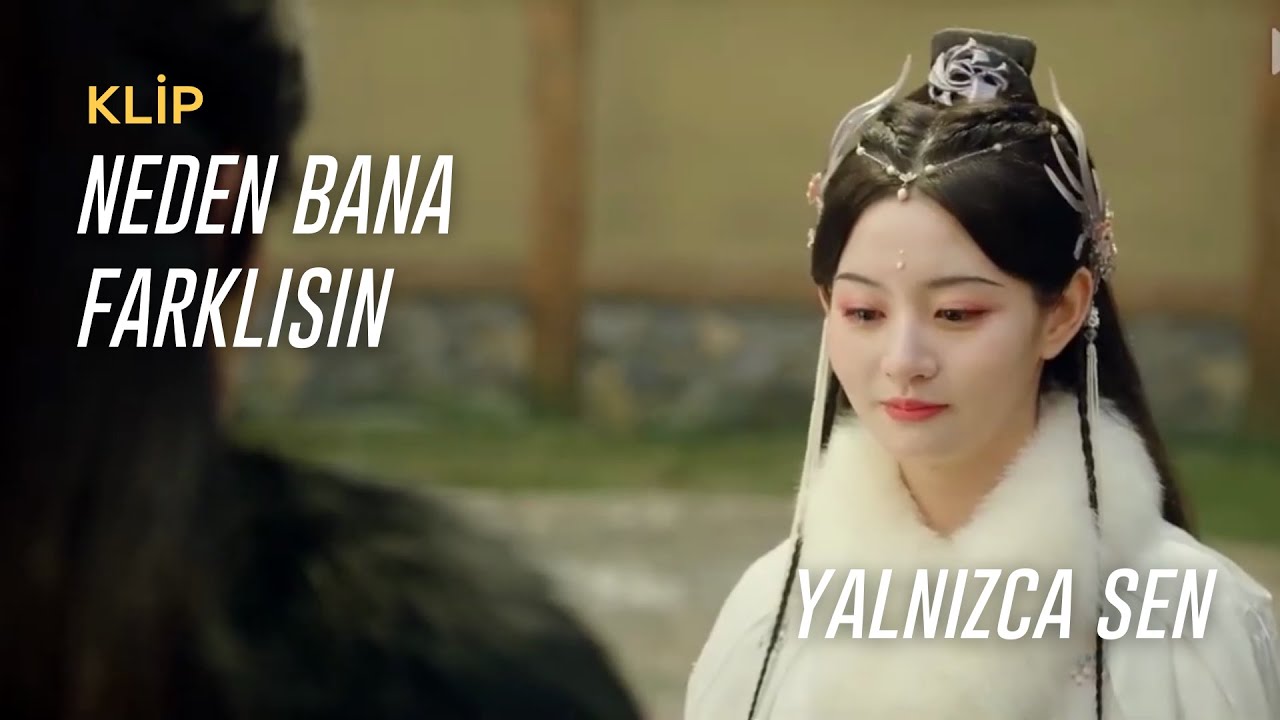 Yalnızca Sen l Neden bana farklısın l Only Love You l Zhao Qing, Peng ...