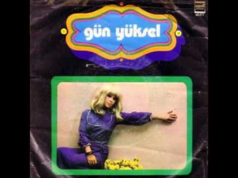 Gün Yüksel - Döndüm Geldim Sana (1969)