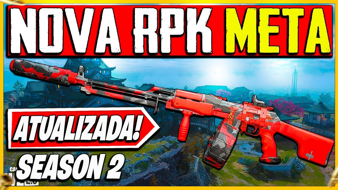 NOVA RPK META ATUALIZADA SEASON 2 WARZONE 2.0! MELHOR CLASSE RPK ...