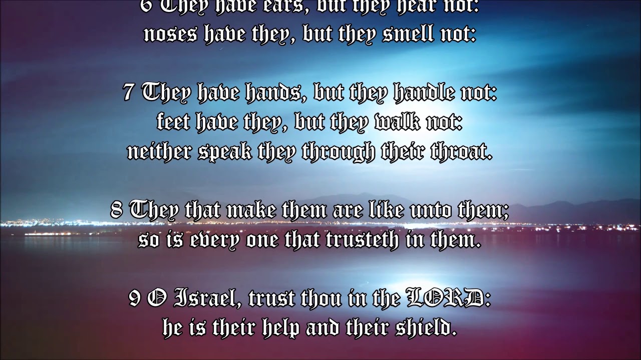 Psalm 115 Richard Thomas KJV Bible YouTube