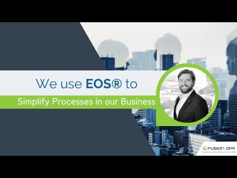 We use EOS® to Simplify Processes in our Business - YouTube