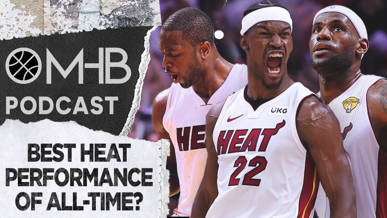 Is Jimmy Butler’s 56 Points The Best Heat Performance of All-Time? Ep ...