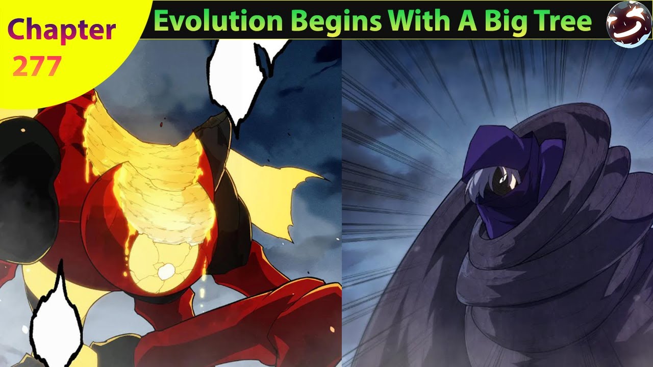 Evolution Begins With A Big Tree Chapter 277 | The storm of new ...