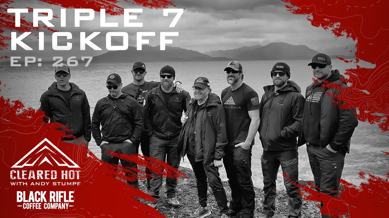 Cleared Hot Episode 267 - Triple 7 Kickoff - Who we are, Who we are ...
