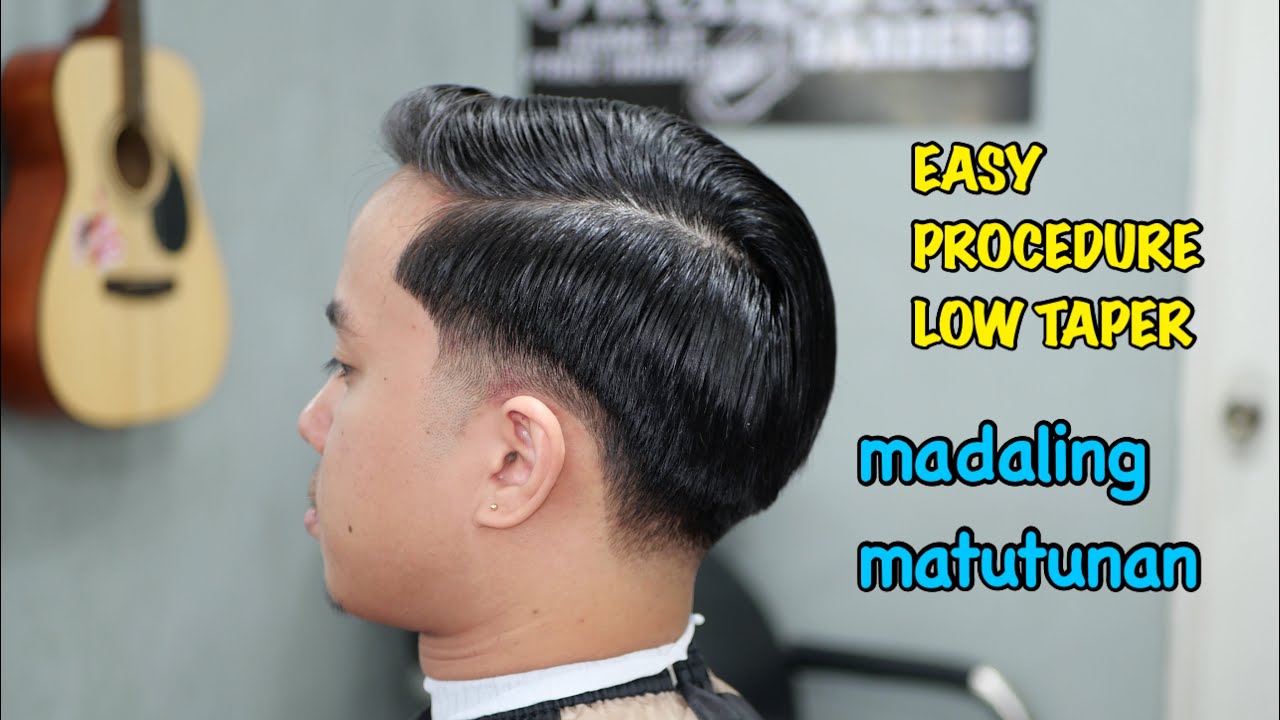 LOW TAPER EASY PROCEDURE | MADALING MATUTUNAN - YouTube