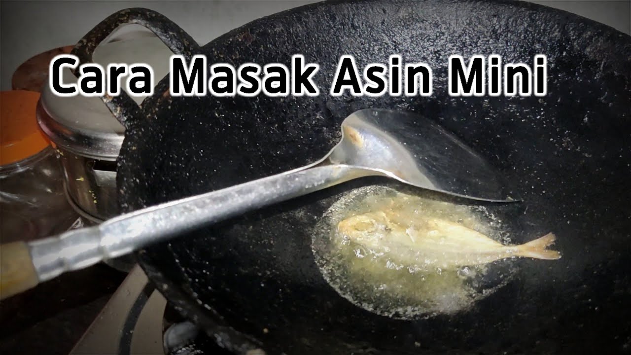Tutorial Masak Asin Mini 😁 - YouTube