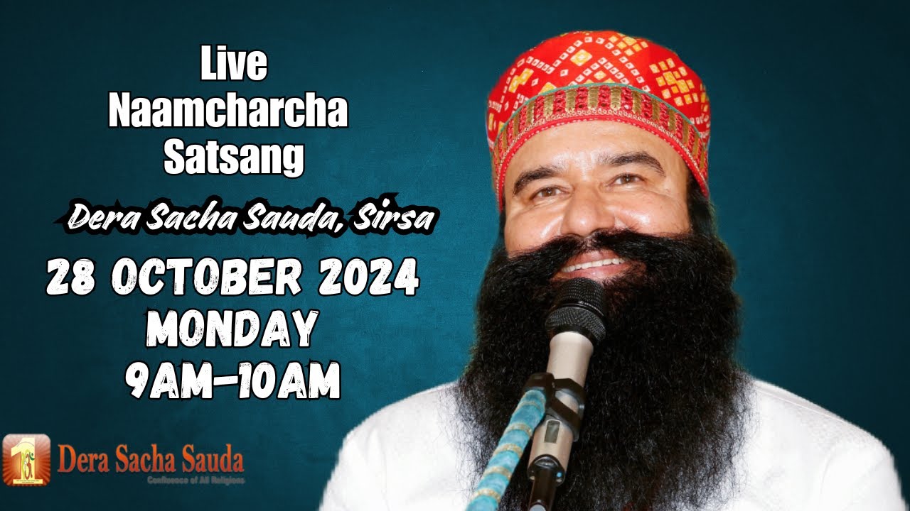 Sirsa | 28 October 2024 | Live Naamcharcha Satsang |@SaintMSGInsan - YouTube