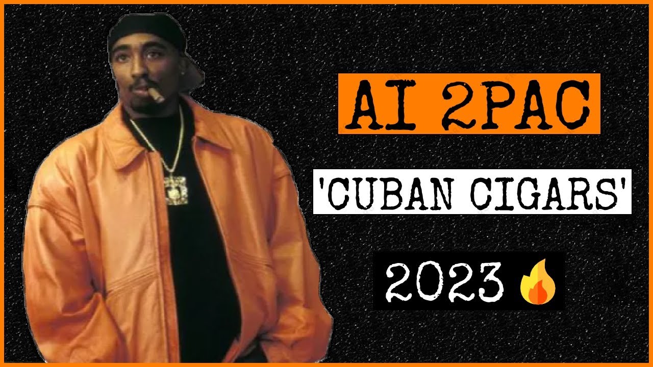 2Pac - Cuban Cigars [2023] (AI) - YouTube