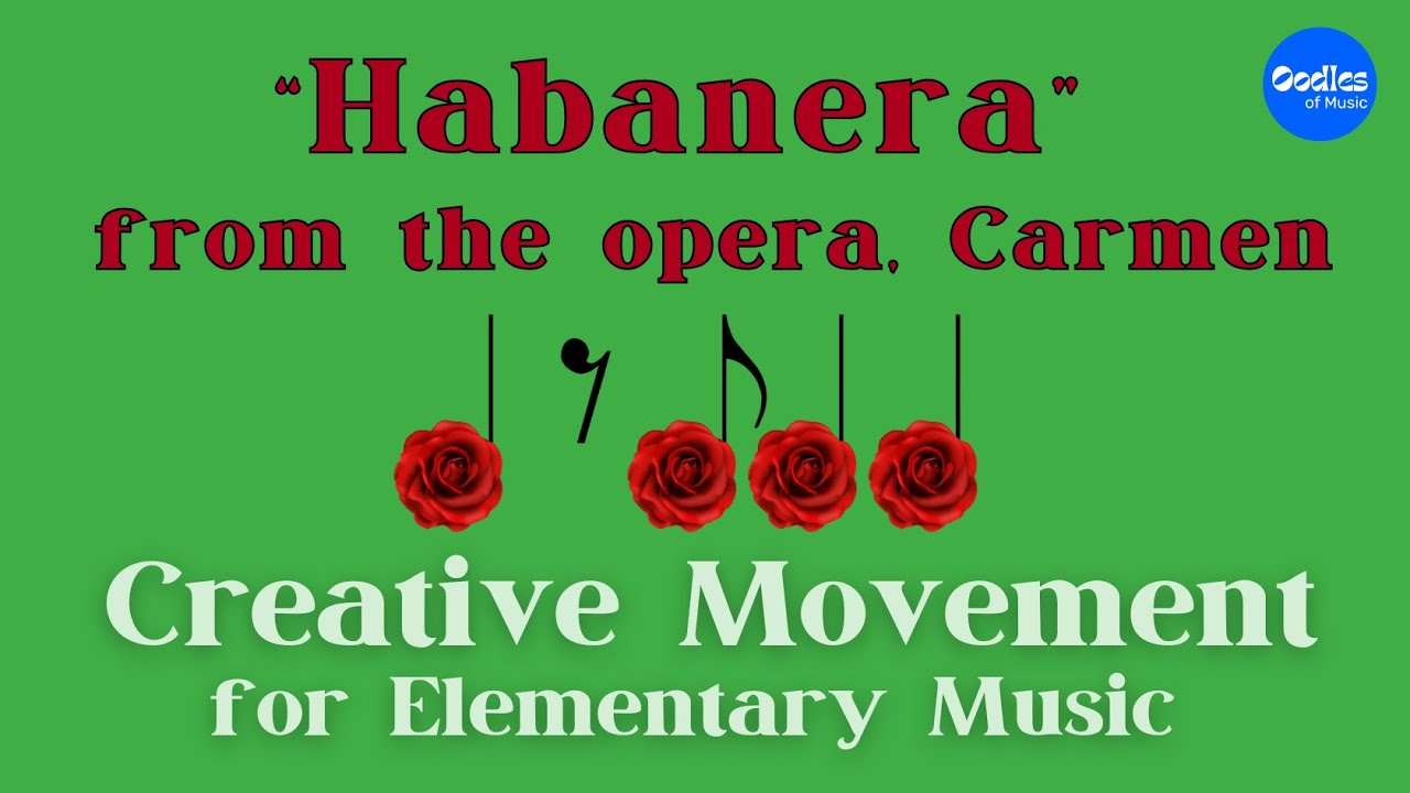 Habanera Easy Creative Movement Activities for K-5 Elementary Music ...
