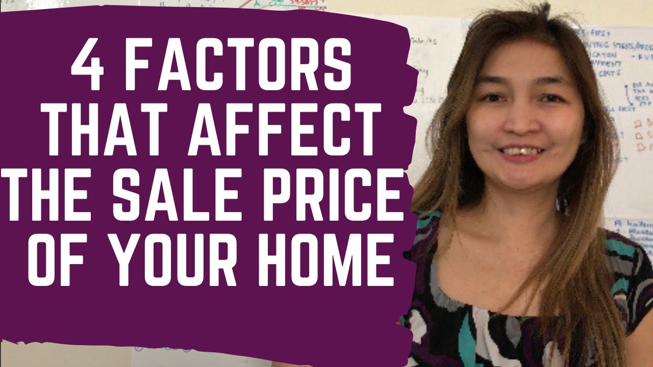 4 Factors That Affect The Selling Price Of Your Home - YouTube