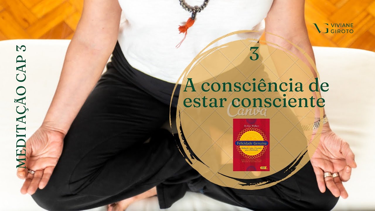 3- Meditação Consciência de estar Consciente - YouTube