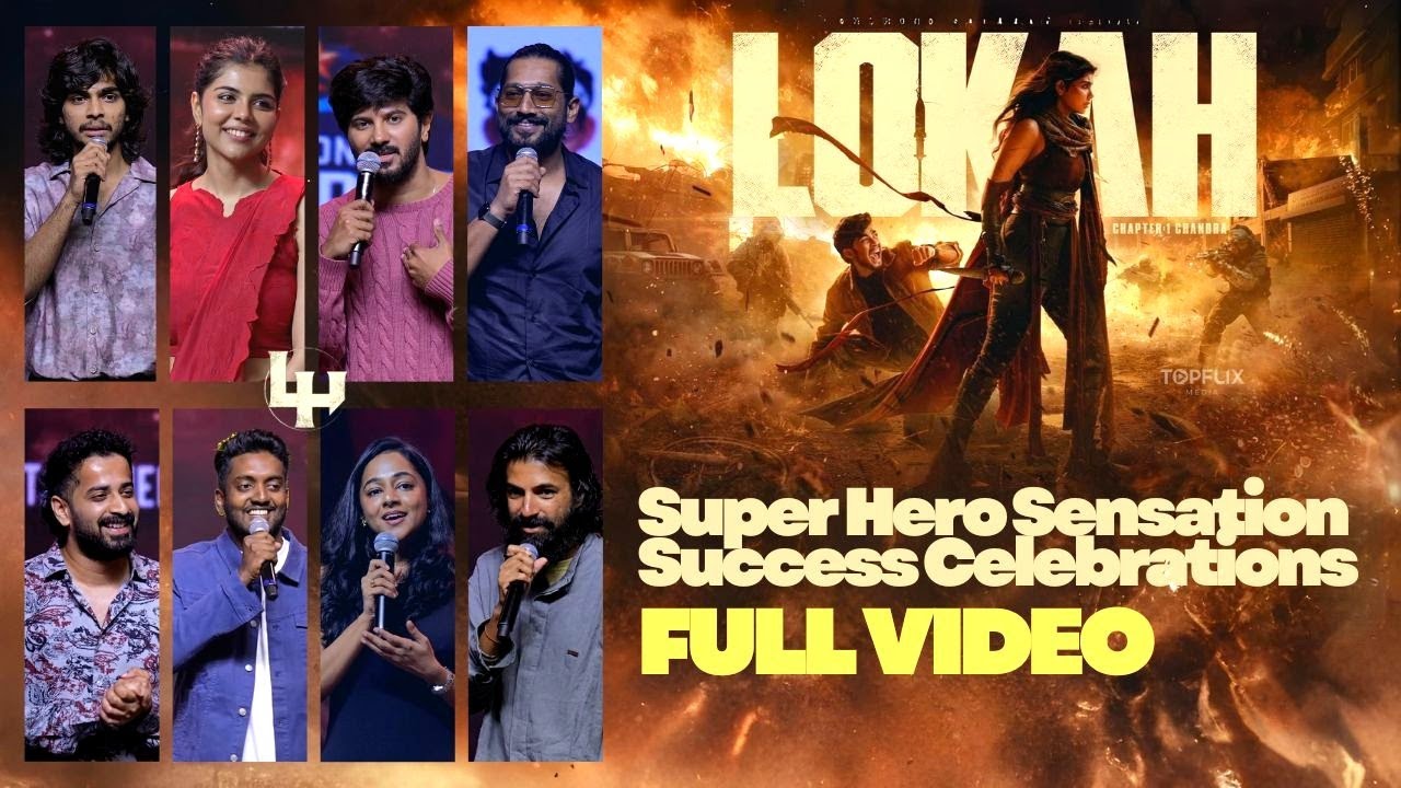 Kotha Lokah Chapter 1 Chandra Super Hero Sensation Success Celebrations ...