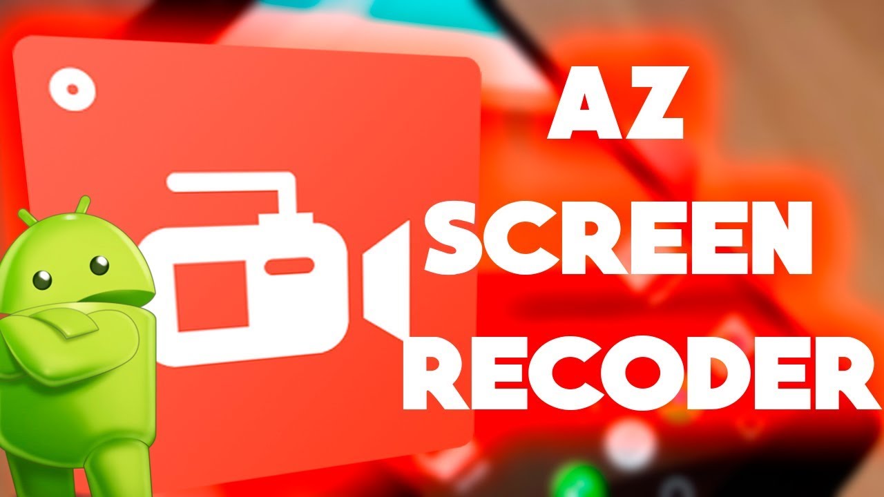 Android Apps | Android Screen Recorder | Best Android Screen Recorder ...
