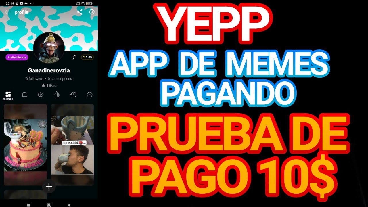 😮YEPP APP DE MEMES📱 REGALA DINERO POR SUBIR IMAGENES Y POR INVITAR ...
