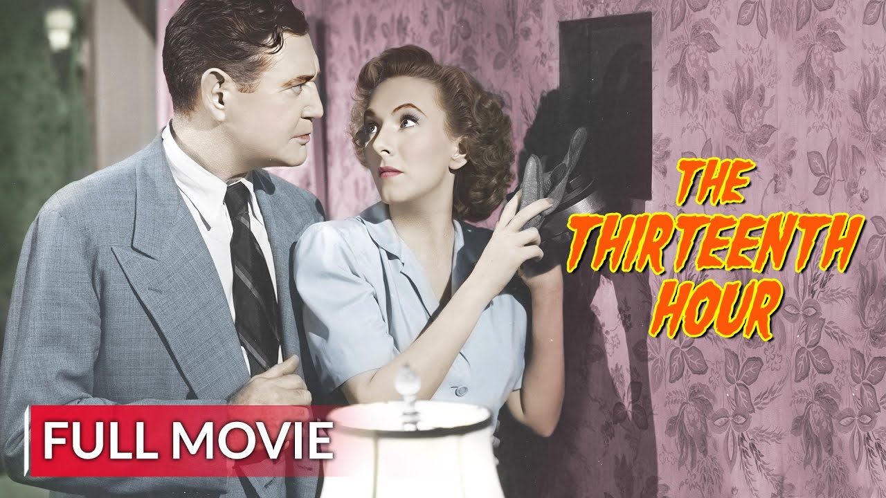 THE THIRTEENTH HOUR | English Full Movie | Film - Noir Movie ...
