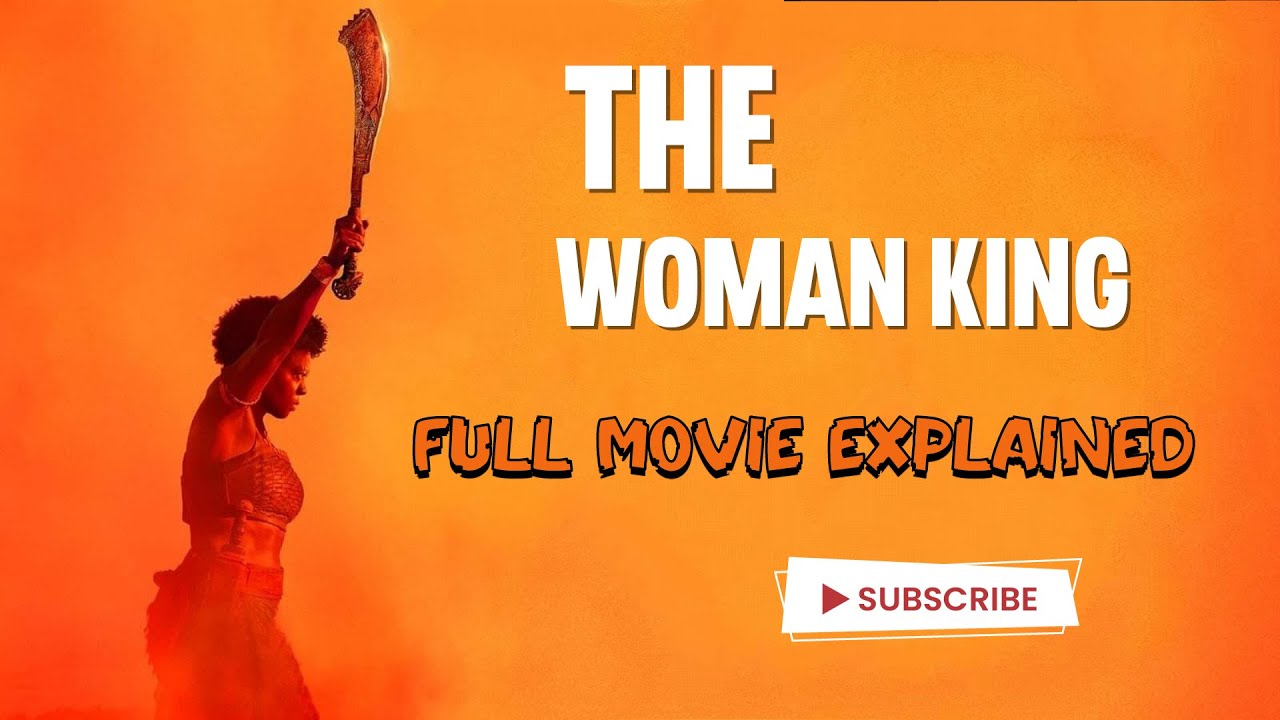 The Woman King (2022) Full Movie Explained - YouTube