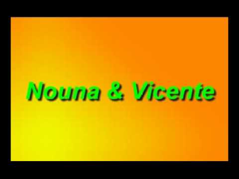nouna & vicente 2009