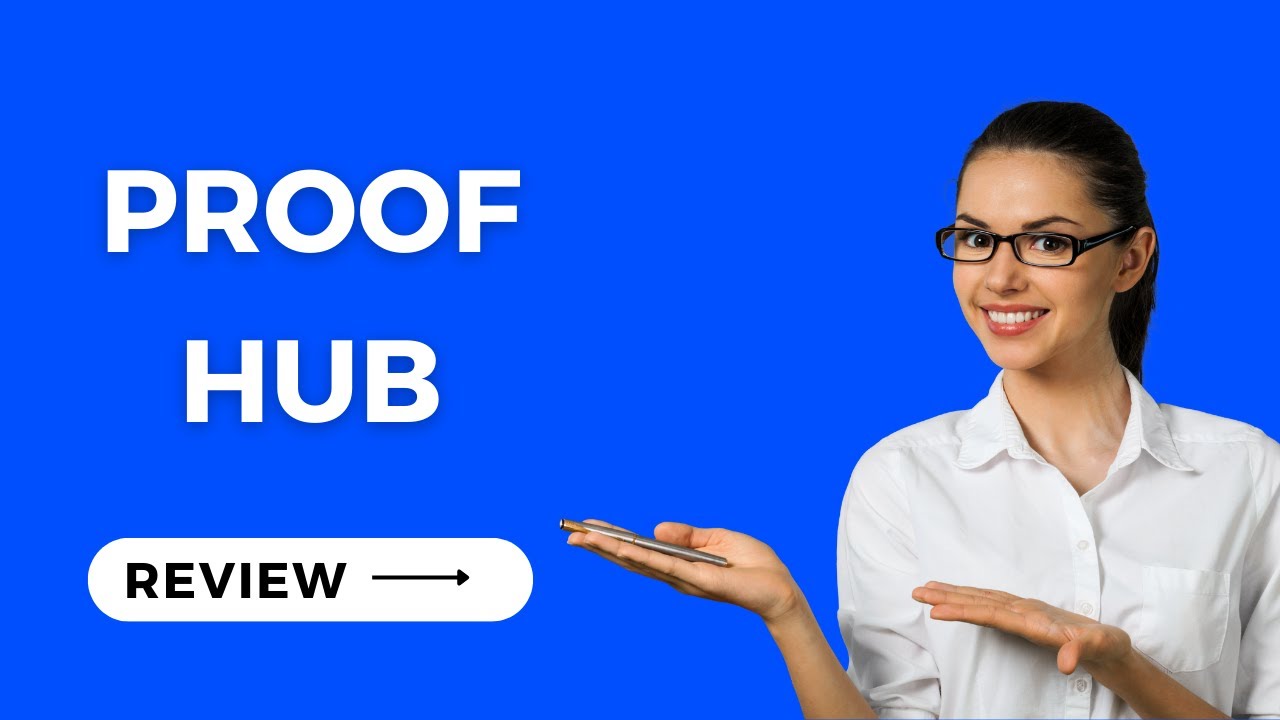 ProofHub Review: Streamline, Collaborate, Succeed! - YouTube