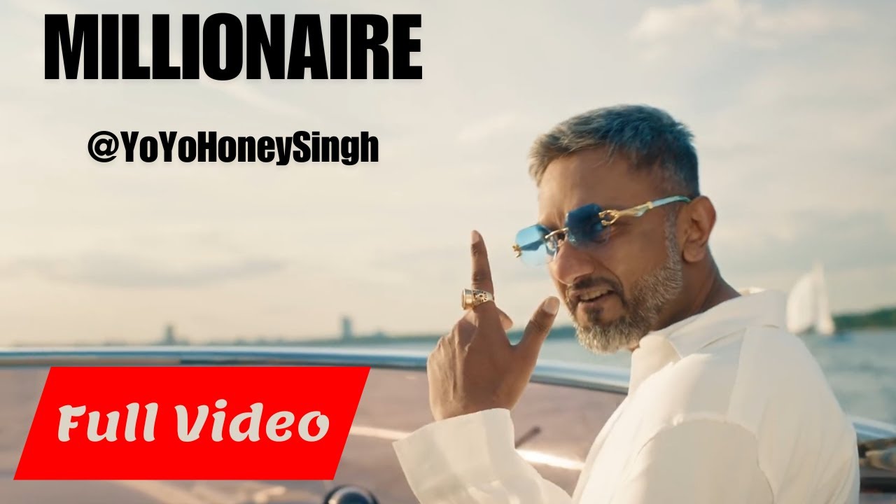 MILLIONAIRE SONG Full Video @YoYoHoneySingh - YouTube