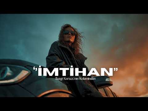Sezgi KARACA - İMTİHAN