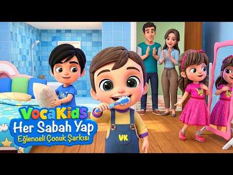 Her Sabah Yap | Türkçe, Eğitici ve Eğlenceli Çocuk Şarkıları, Çizgi Film, Okul Öncesi