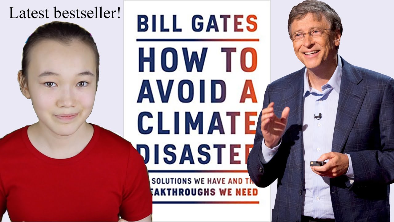 The latest book by BILL GATES // How to Avoid a Climate Disaster ...