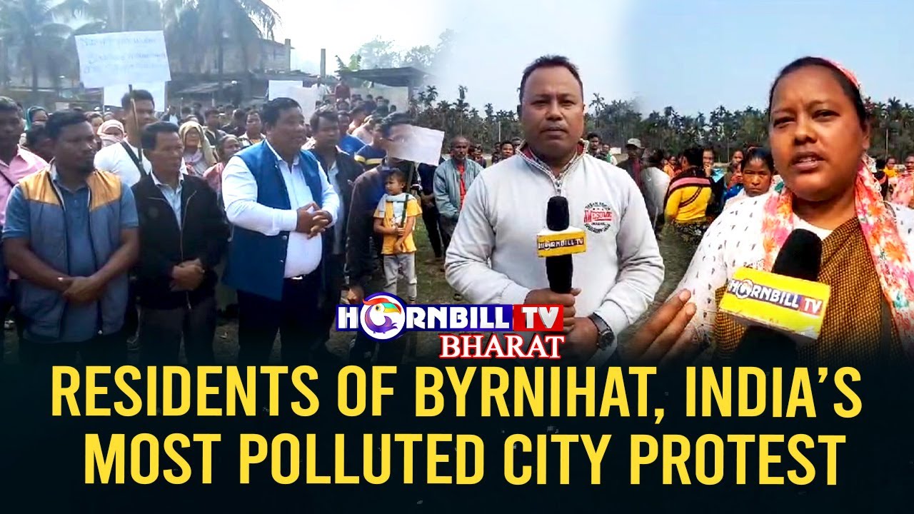 RESIDENTS OF BYRNIHAT, INDIA’S MOST POLLUTED CITY PROTEST - YouTube