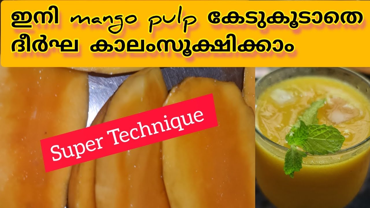 How to preserve mango pulp for a long time super technique - YouTube