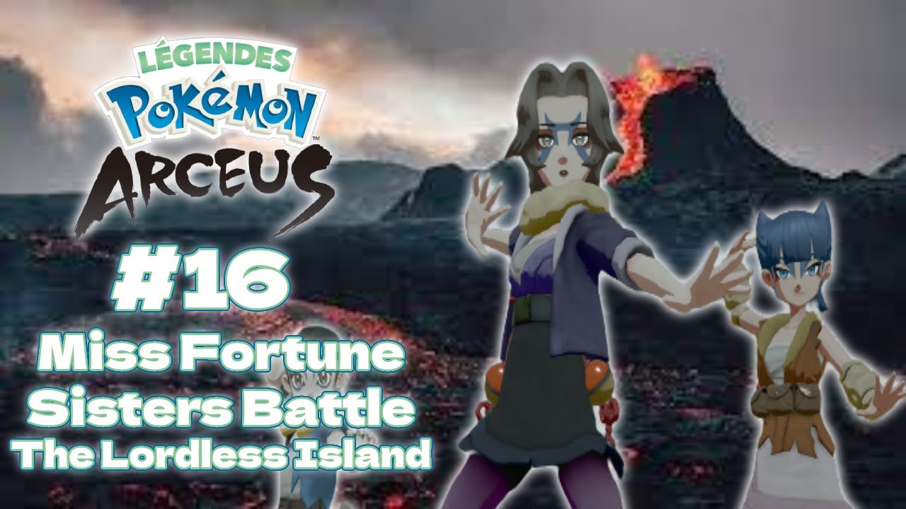 Miss Fortune sisters Battle (The Lordless Island) - Pokémon Legends ...
