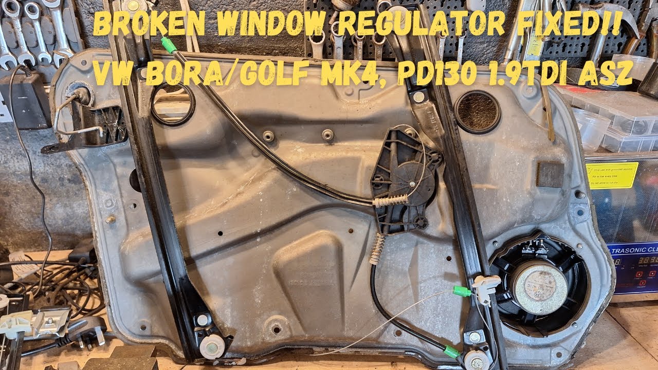 PD130 1.9TDI ASZ VW MK4 GOLF/BORA VAG - WINDOW REGULATOR REPLACEMENT ...