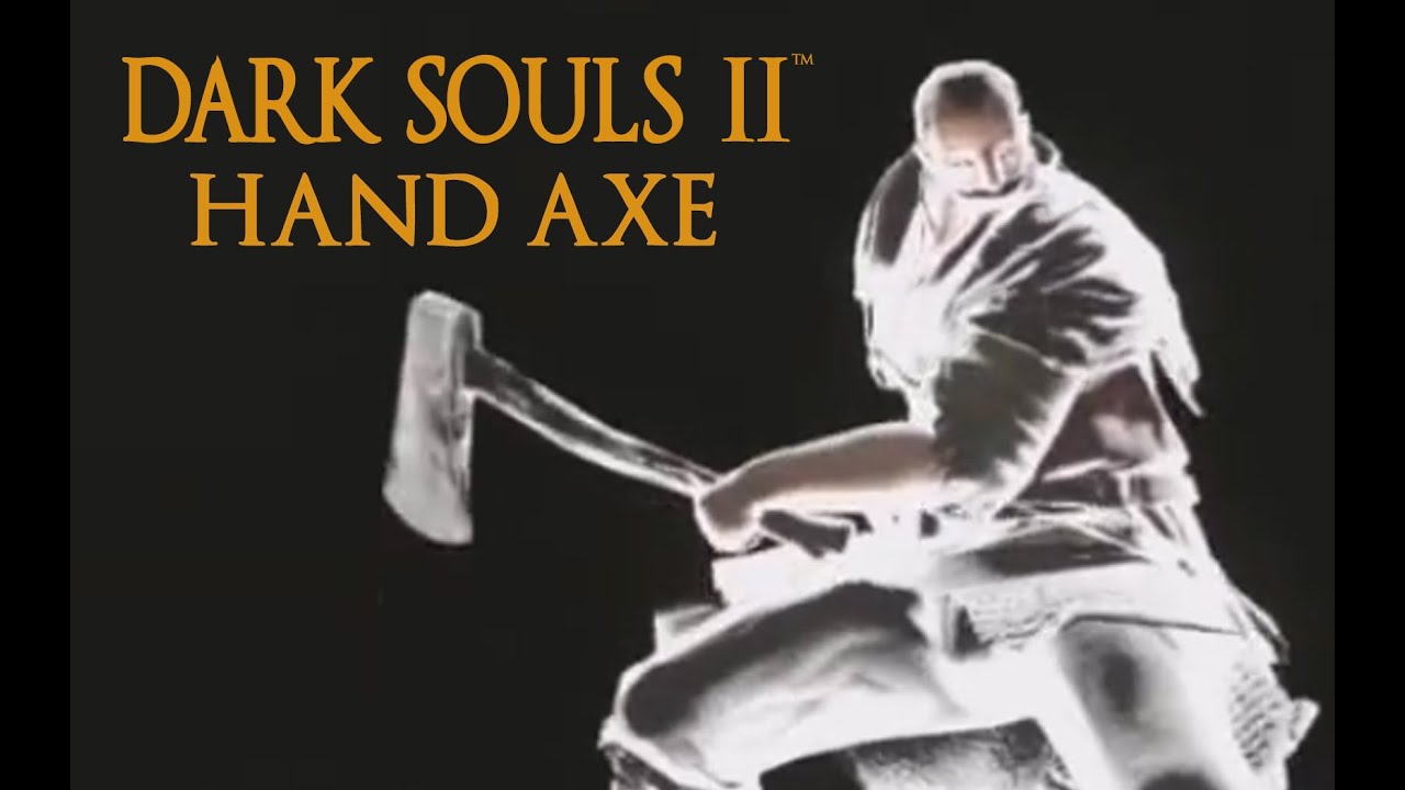 Dark Souls 2 Hand Axe Tutorial (dual wielding w/ power stance) - YouTube