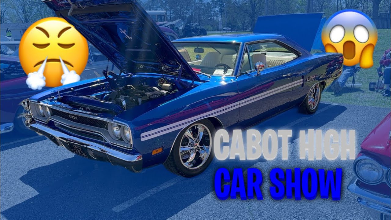 CABOT HIGH CAR SHOW - YouTube