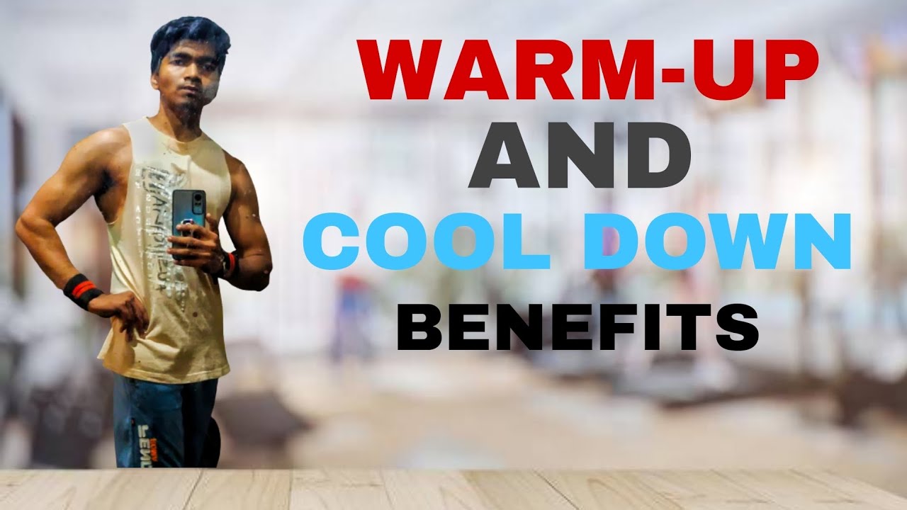 Warm Up And Cool Down Benefits | Fitness Tips For Beginners - YouTube