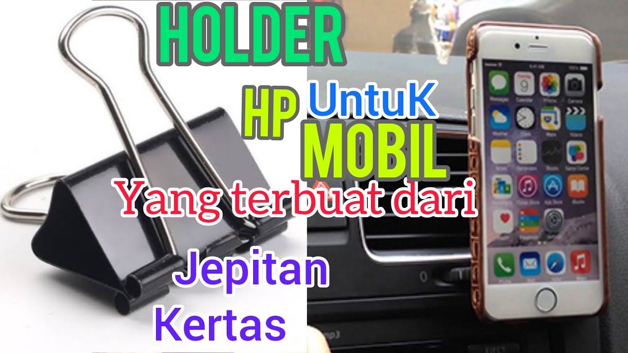 Cara Membuat HOLDER HP MOBIL | How to make a CAR HP HOLDER - YouTube