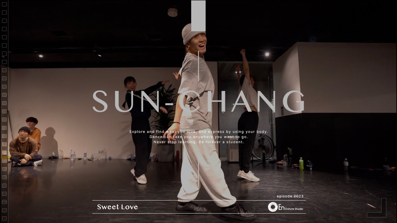 SUN-CHANG " Sweet Love / issei "@En Dance Studio SHIBUYA - YouTube