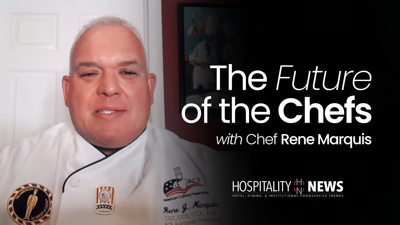 Chef Rene Marquis on Leadership, ACF, and the Future of American Chefs ...