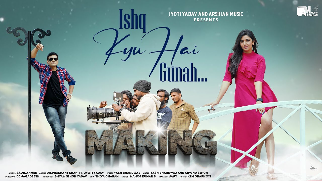 Ishq Kyu Hai Gunah | ( Making ) | Dr Prashant Shah | Jyoti Yadav ...
