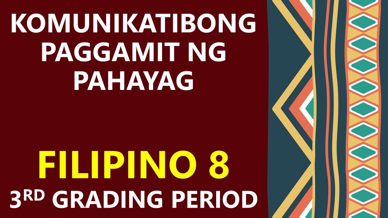 MGA KOMUNIKATIBONG PAGGAMIT NG PAHAYAG|FILIPINO 8|ARALIN SA FILIPINO ...