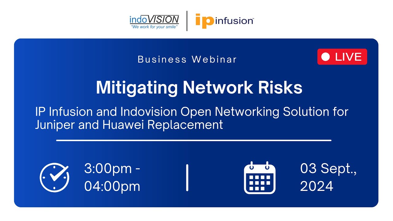 Webinar: Mitigating Network Risks: IP Infusion's Open Networking ...