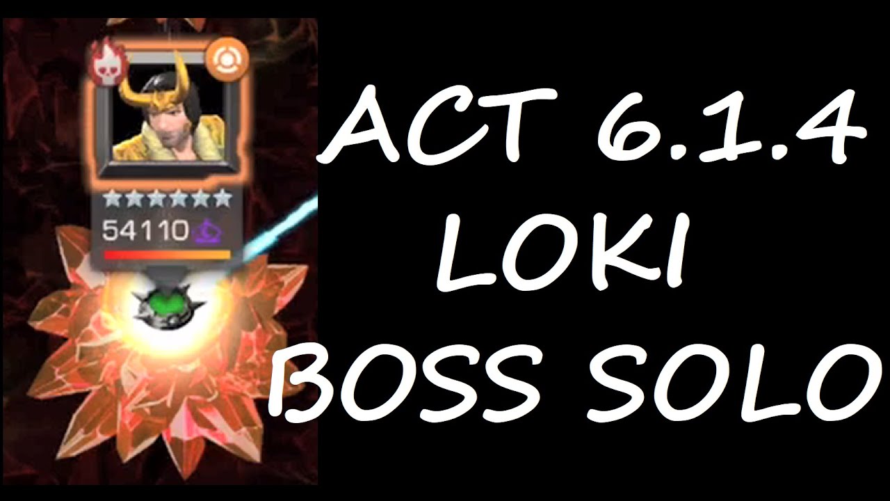 How to EASILY BEAT Act 6.1.4 Loki BOSS Solo | MARVEL CONTEST OF ...