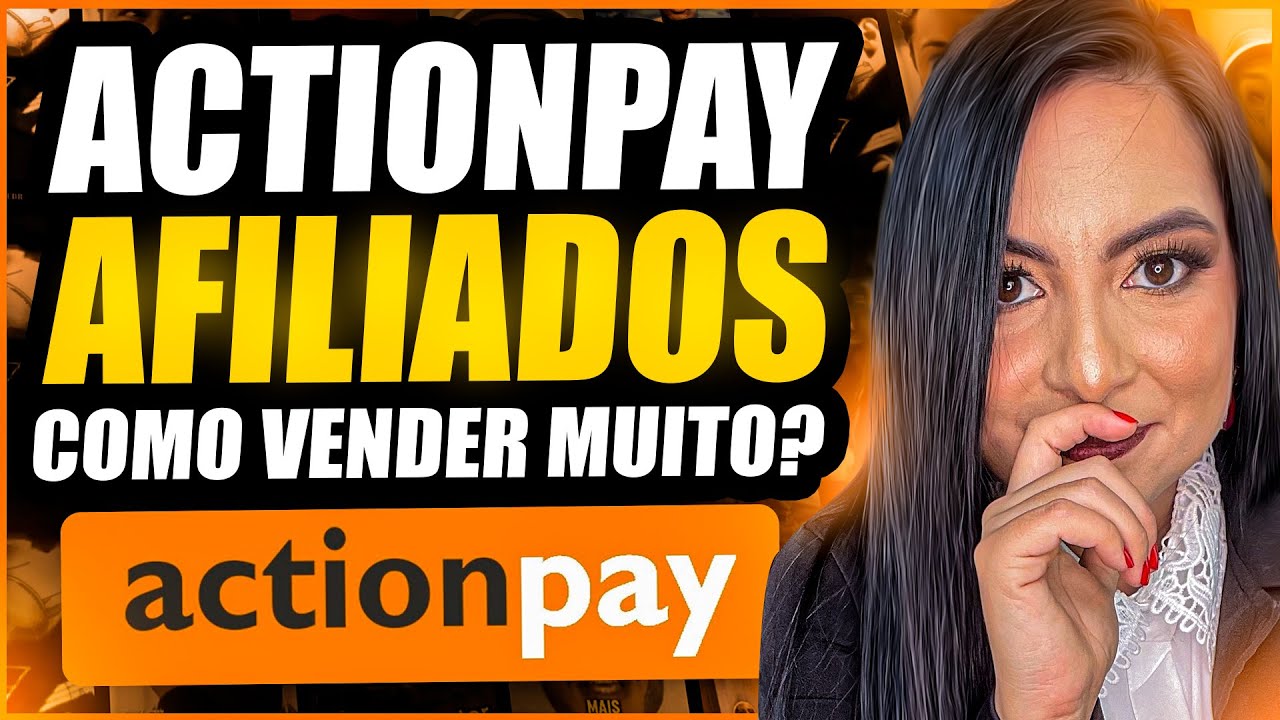 ACTIONPAY AFILIADOS: Como Funciona? Como Se Cadastrar Na Actionpay Para Ganhar Dinheiro? - YouTube