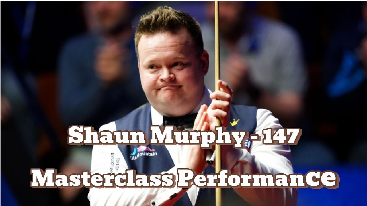 Break-147, Shaun Murphy delivered a masterclass performance at the ...