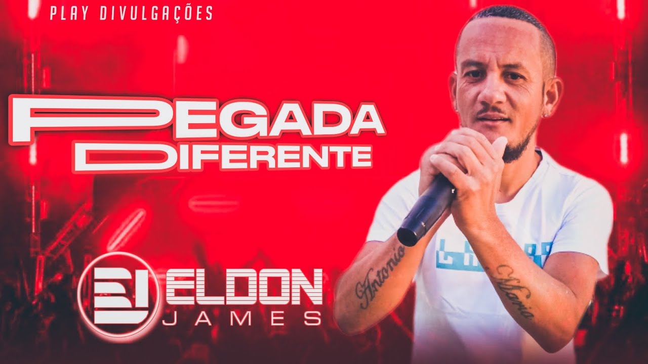 ELDON JAMES - PEGADA DIFERENTE - YouTube