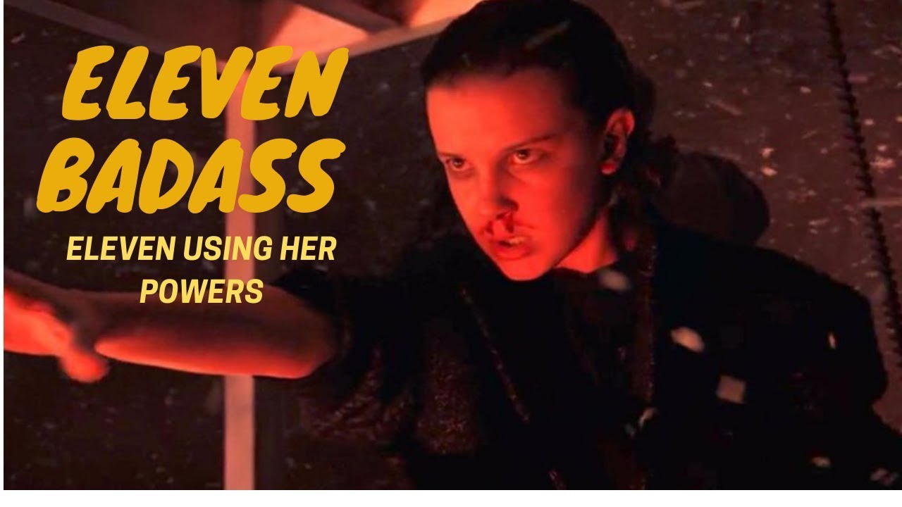 Eleven Badass Moments | Eleven using her powers - YouTube