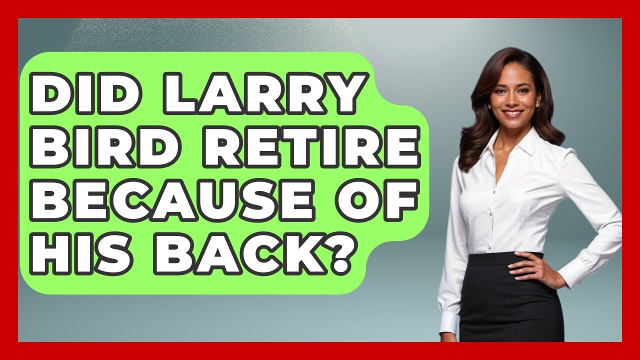 Did Larry Bird Retire Because Of His Back? - Epic Sports Tales - YouTube