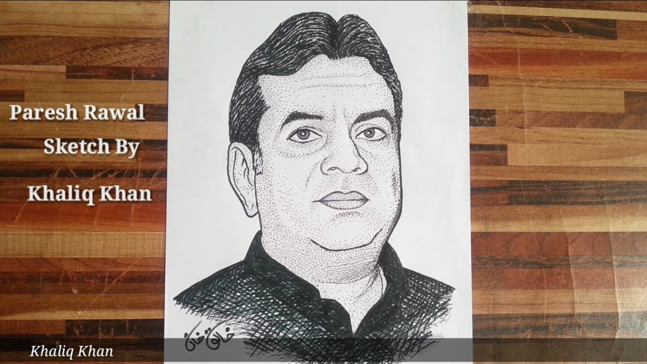 how to draw Paresh Rawal Sketch by Khaliq Khan art - YouTube