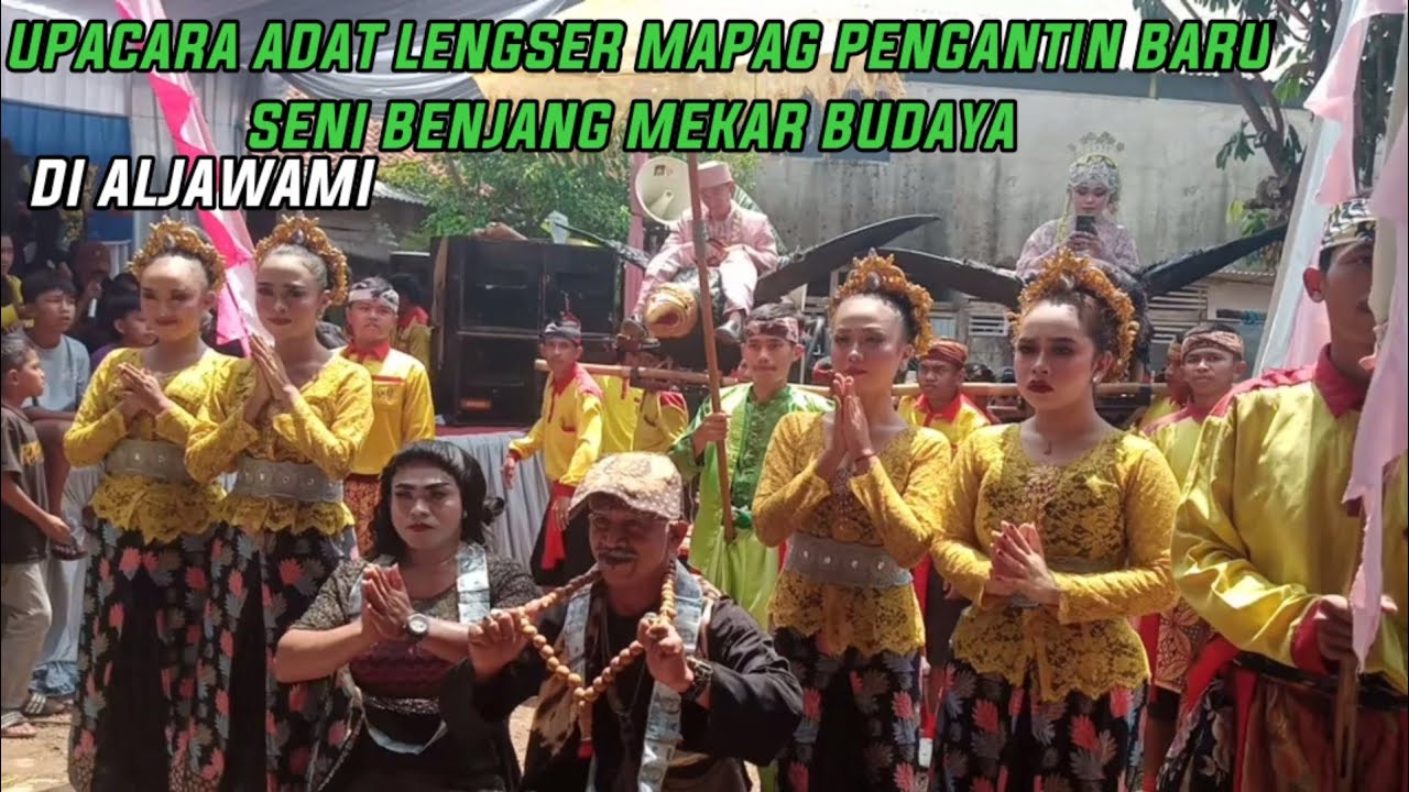 upacara adat lengser mapag pengantin baru seni benjang mekar budaya ...