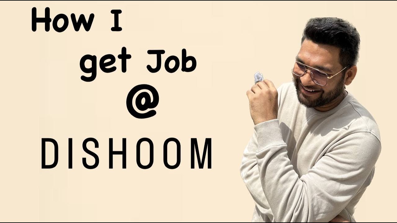 Secrets to Landing a Full-Time Job at DISHOOM - YouTube