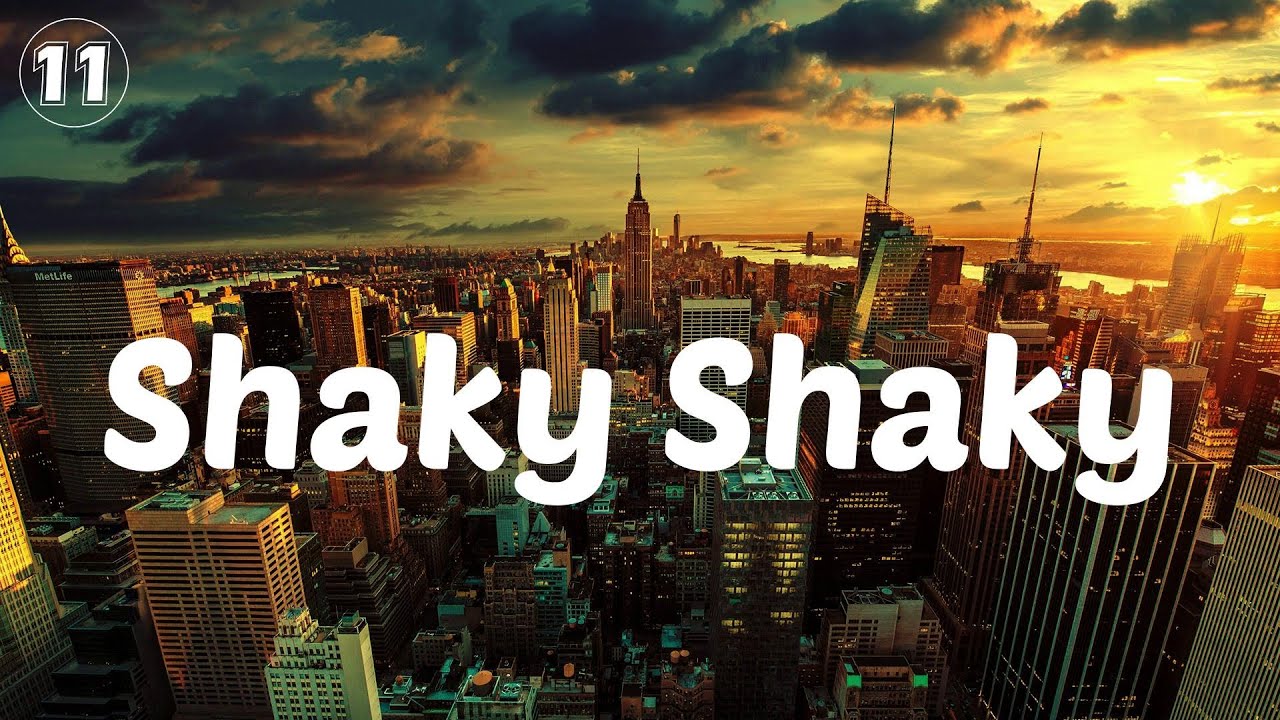Shaky Shaky (Lyrics) - Shaky Shaky - YouTube